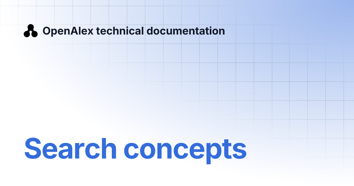 Search concepts | OpenAlex technical documentation
